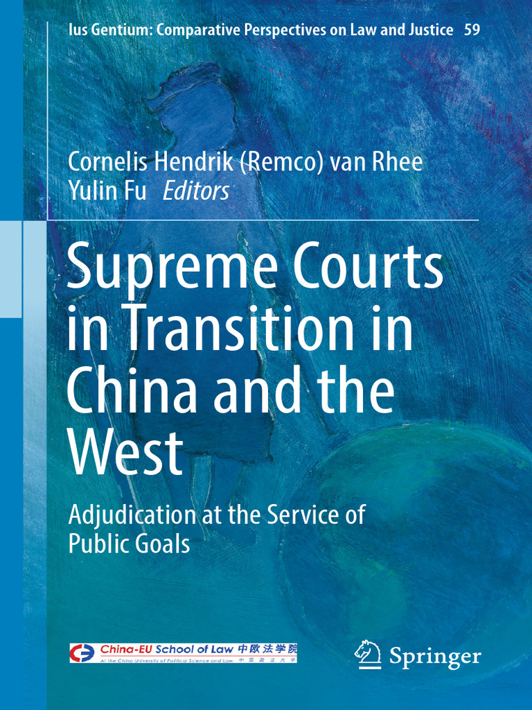 Supreme Courts in Transition in China and The West: Cornelis Hendrik ...