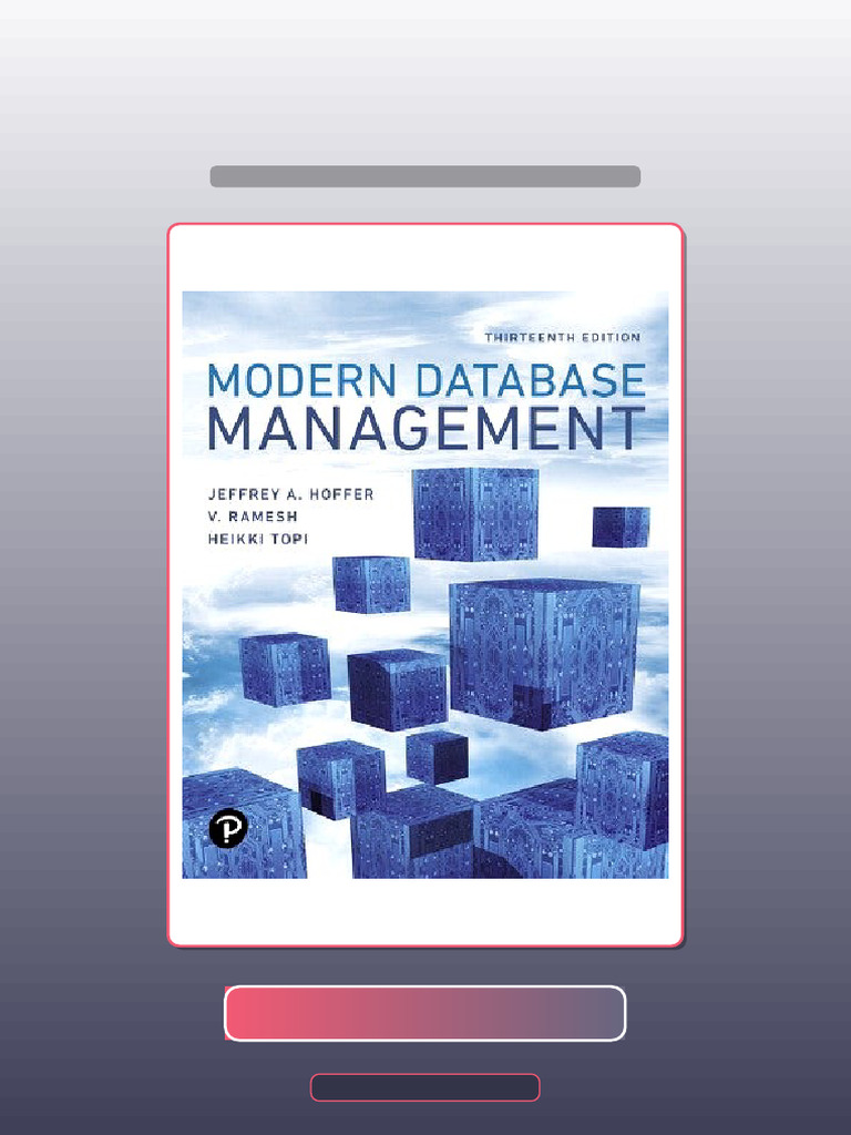 Modern Database Management 13th Edition Jeff Hoffer Ramesh Venkataraman Heikki Topi Ebook and ...