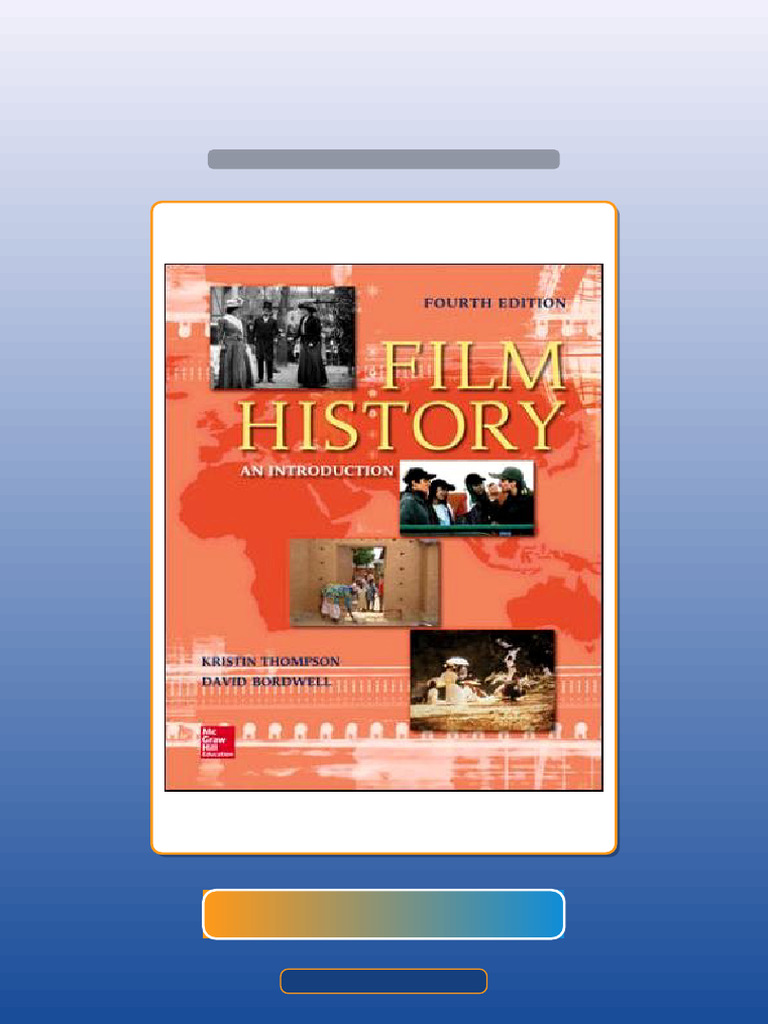 Film History An Introduction 4th Edition Kristin Thompson David ...
