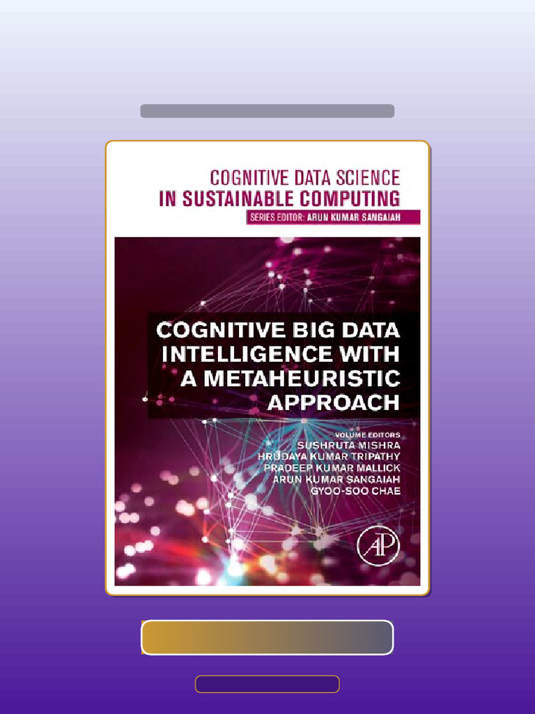 Cognitive Big Data Intelligence With A Metaheuristic Approach Cognitive Data Science in ...