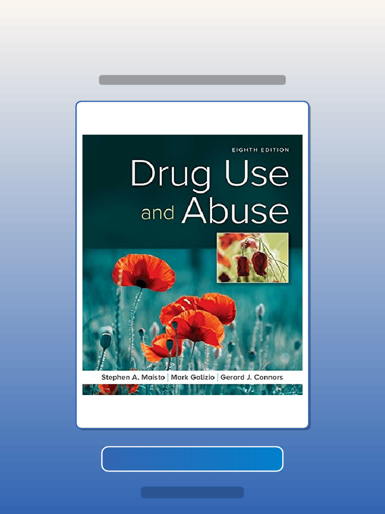 Drug Use and Abuse 8th Edition Ebook and TestBank Bundle Fast Access ...