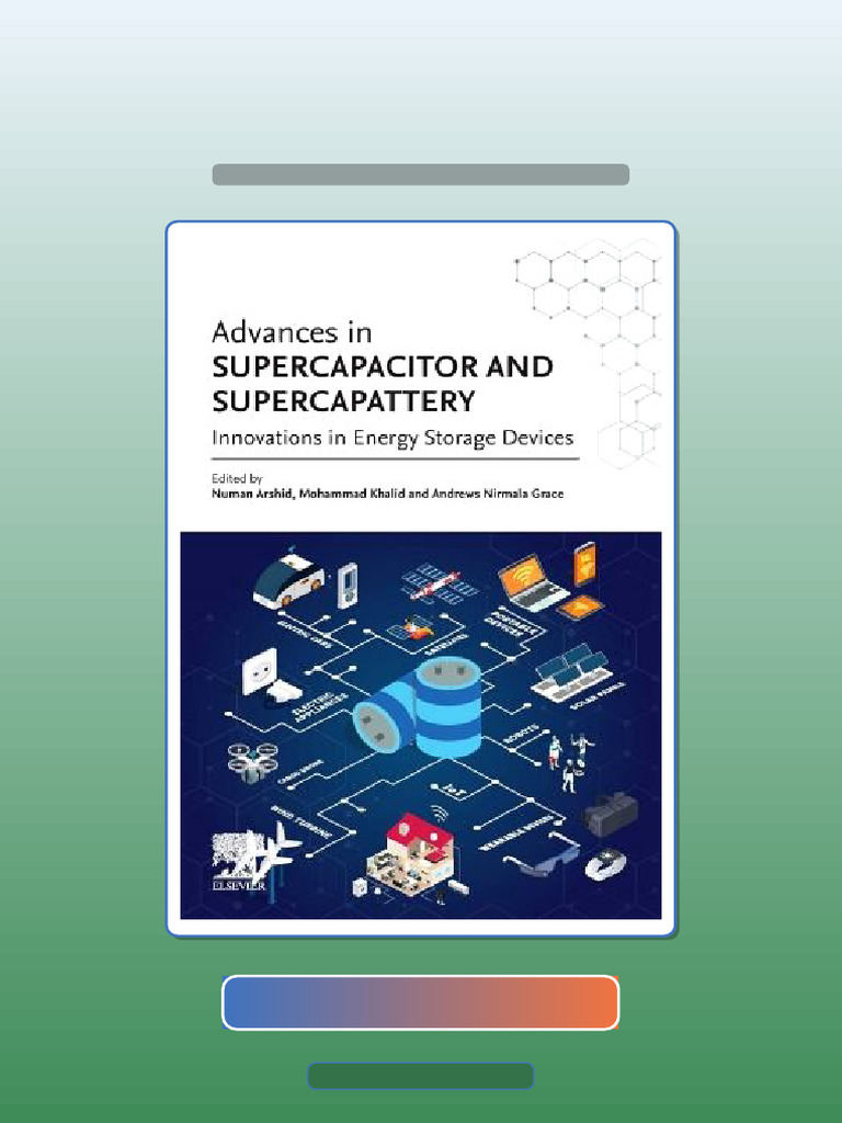 Advances in Supercapacitor and Supercapattery Innovations in Energy ...