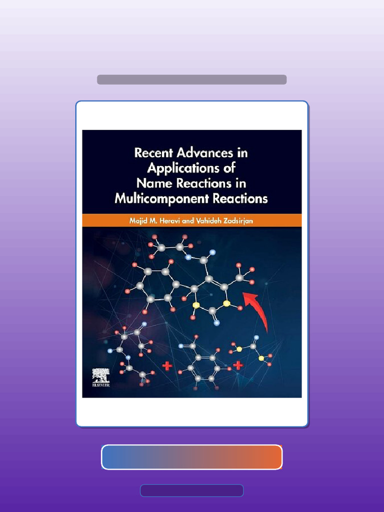Recent Advances in Applications of Name Reactions in Multicomponent Reactions 1st Edition Majid ...