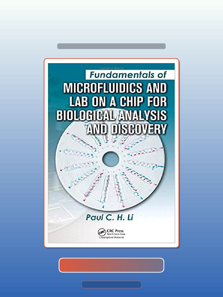 Fundamentals of Microfluidics and Lab On A Chip For Biological Analysis and Discovery 1st Li ...