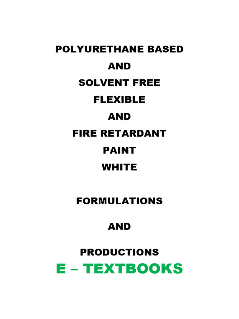 Polyurethane Based and Solvent Free Flexible and Fire Retardant Paint ...