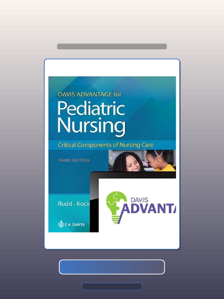 Davis Advantage For Pediatric Nursing Critical Components of Nursing ...