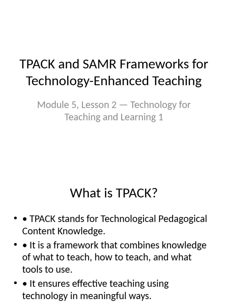 TPACK and SAMR Lesson Presentation | PDF | Pedagogy | Learning