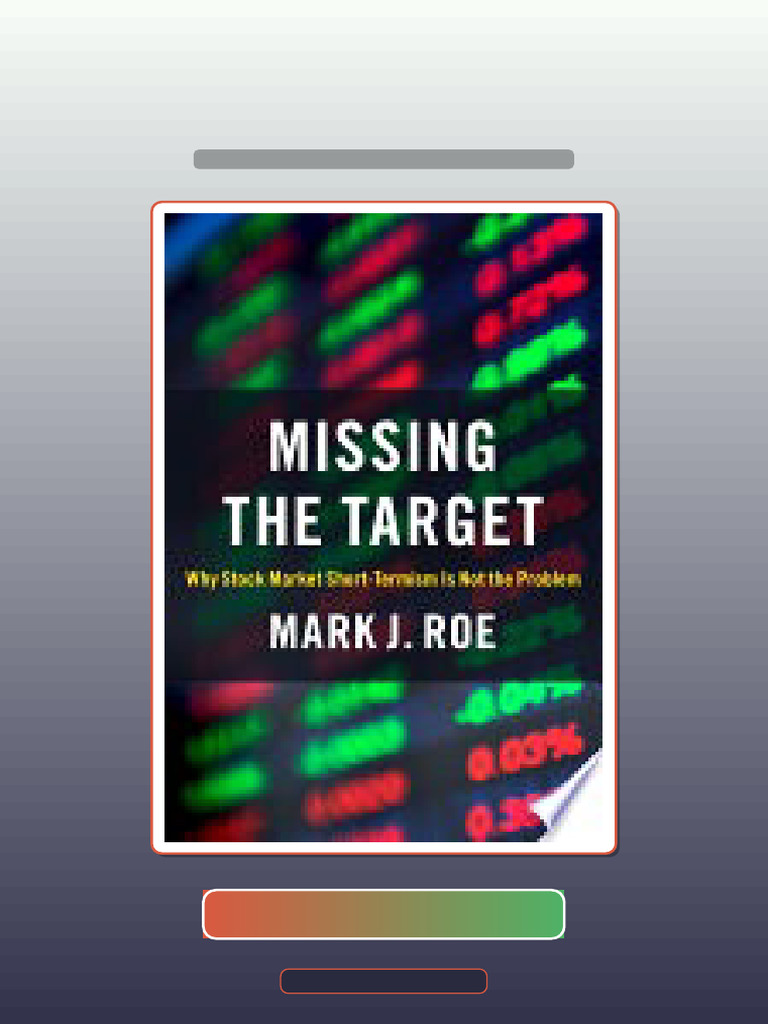 Missing The Target Why StockMarket ShortTermism Is Not The Problem Mark ...