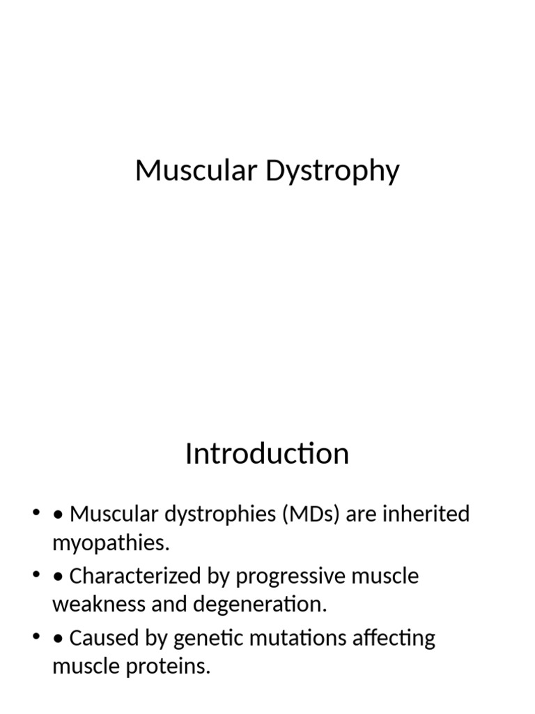 Muscular Dystrophy Detailed Presentation | PDF | Muscular Dystrophy ...