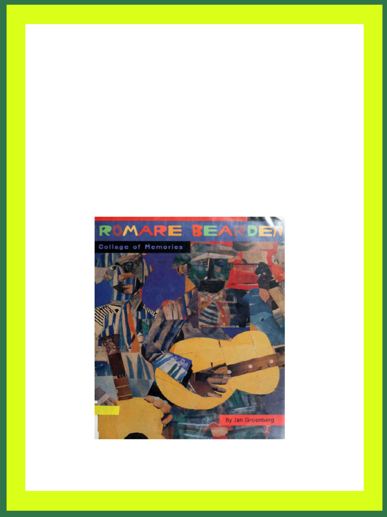 Romare Bearden Collage of Memories First Edition Jan Greenberg Download ...