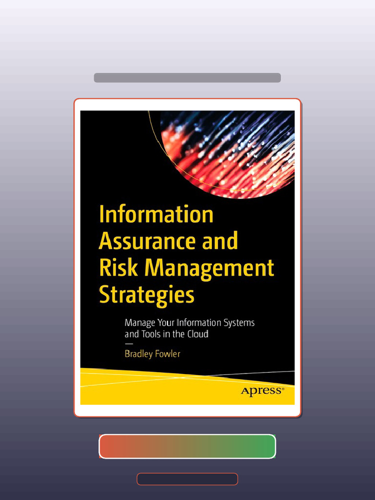 Information Assurance and Risk Manage Management Strategies: Your ...