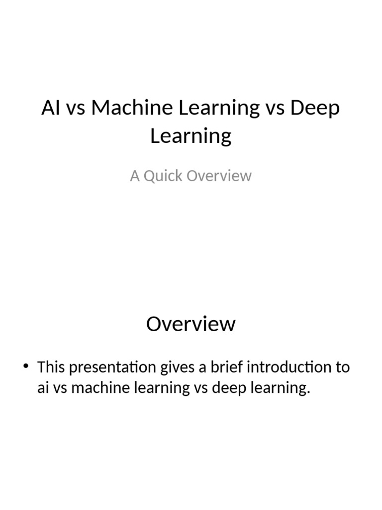 AI Vs Machine Learning Vs Deep Learning | PDF