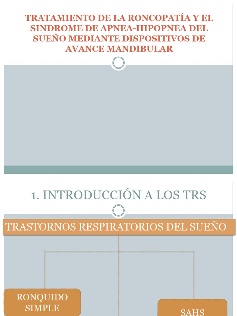 Tratamiento de La Roncopatía Y El Sindrome de Apnea-Hipopnea Del Sueño ...