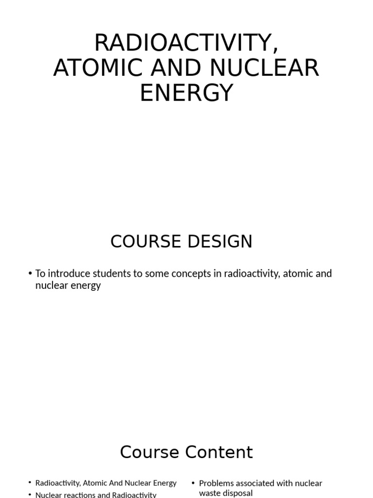 Radioactivity, Atomic and Nuclear Energy Lecture 1 | PDF | Energy Level ...