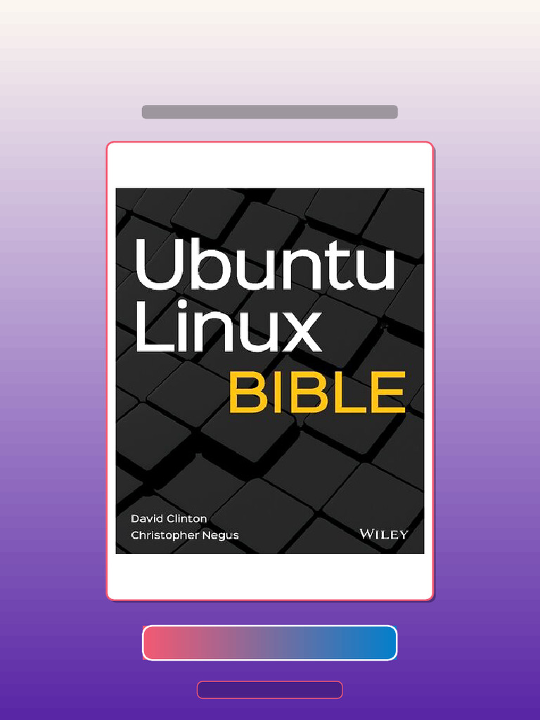Ubuntu Linux Bible 10th Edition HQ File Fast Access | PDF | Multiple Choice | Linux