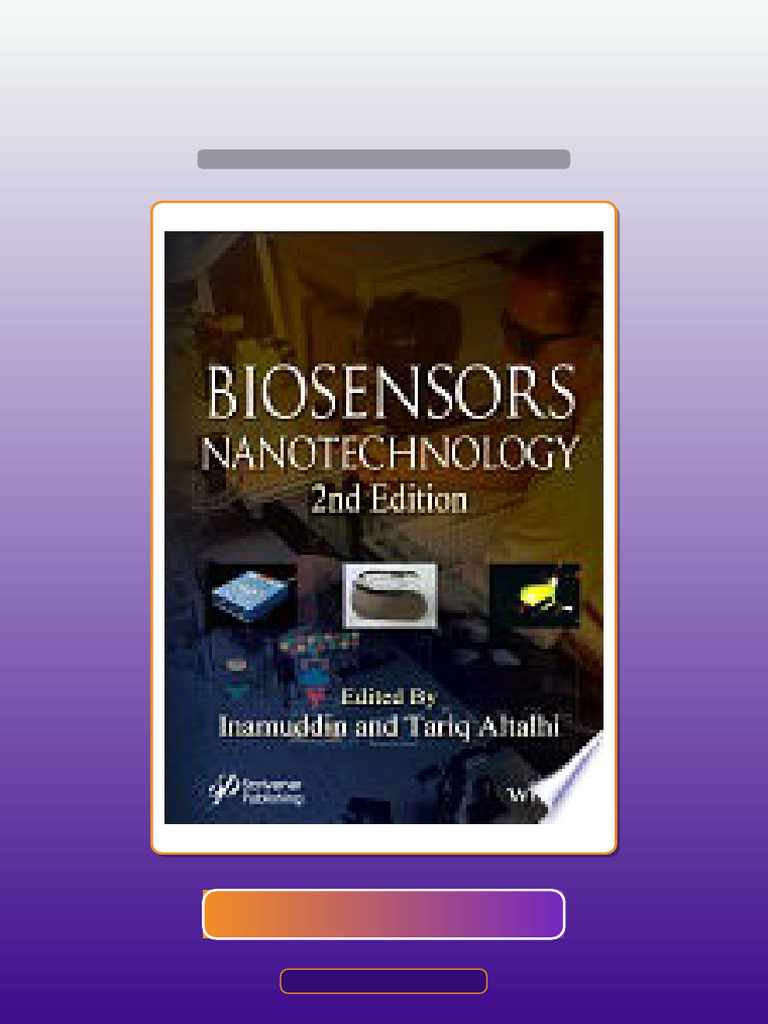 Biosensos Nanotechnology 2nd Edition HQ File Fast Access | PDF | Biosensor