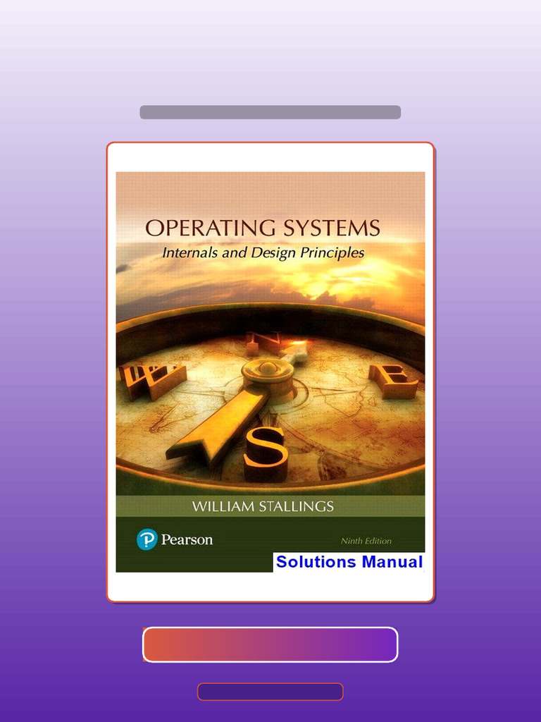 Operating Systems Internals and Design Principles 9th Edition Stallings ...