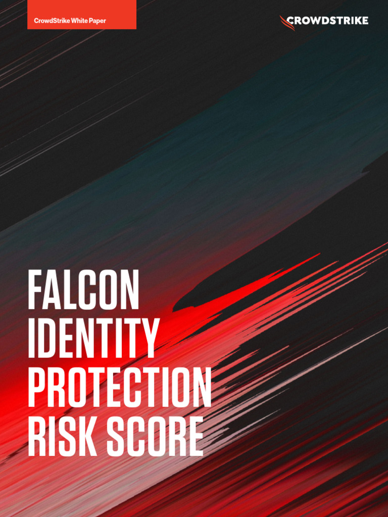 Falcon Identity Protection Risk Score | PDF | Computer Security | Security
