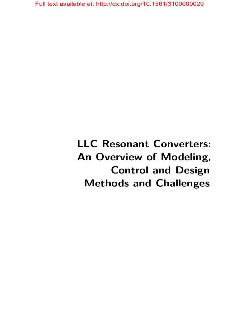 LLC Resonant Converters An Overview of Modeling, Control and Design ...