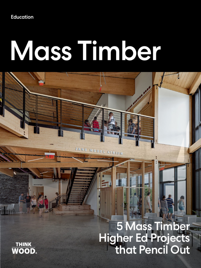 5 Innovative Mass Timber Projects in Higher Ed | PDF
