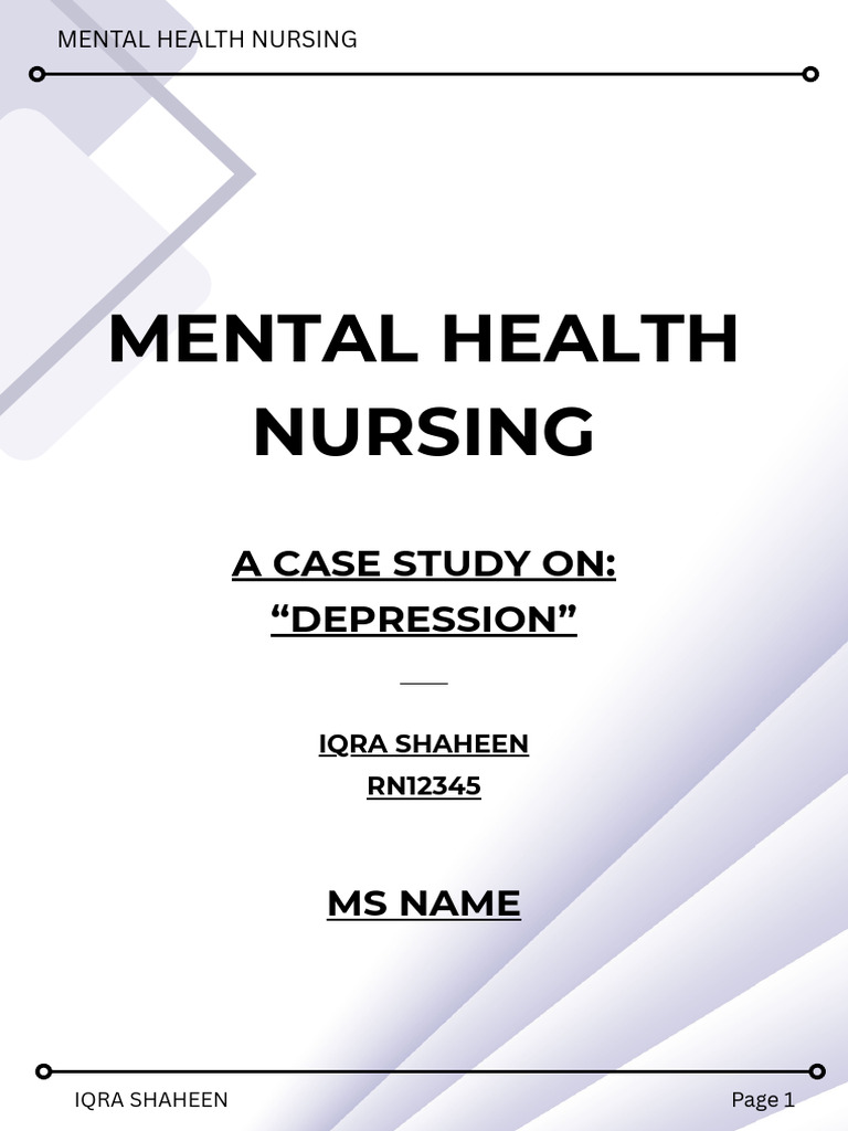 Case Study: Major Depression in Nursing | PDF | Major Depressive ...