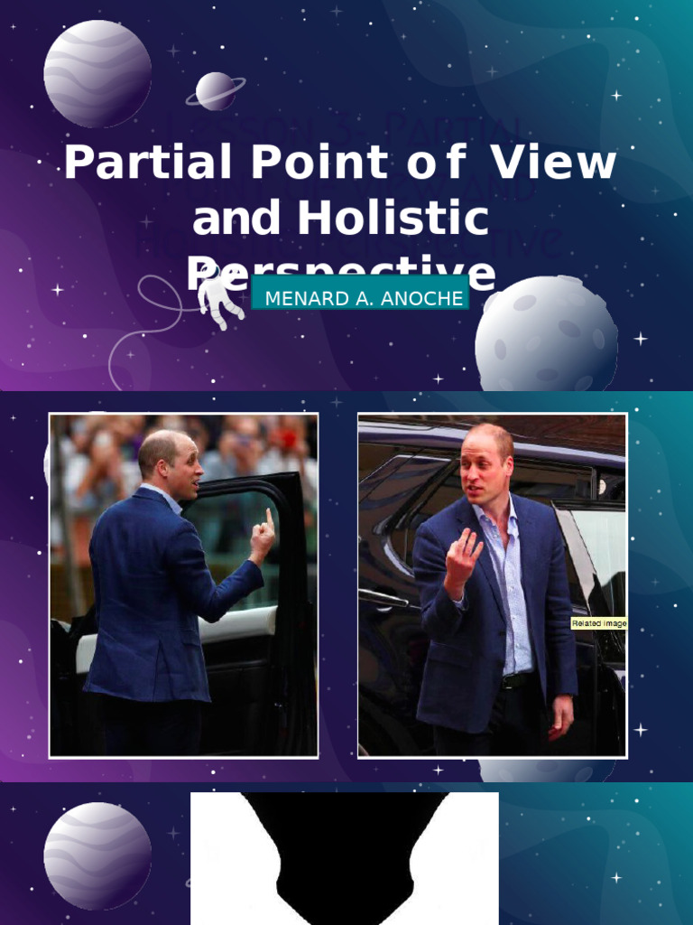 Lesson 1-Part III-Holistic and Partial Perspectives | PDF | Critical ...