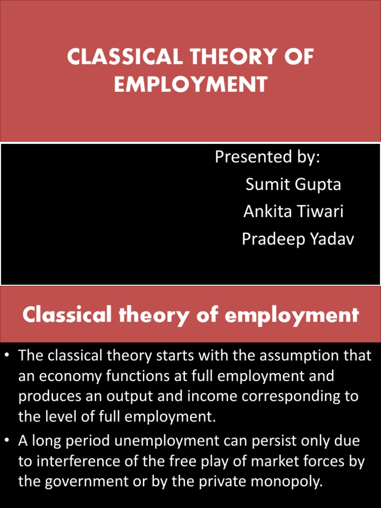 Classical Theory of Employment | PDF | Full Employment | Labour Economics