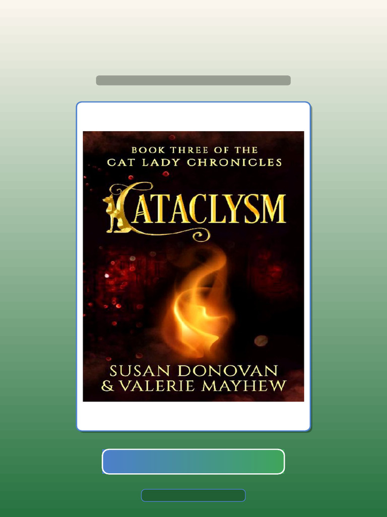 CATACLYSM Book Three of The Cat Lady Chronicles Susan Donovan Valerie Mayhew HQ File Fast Access ...
