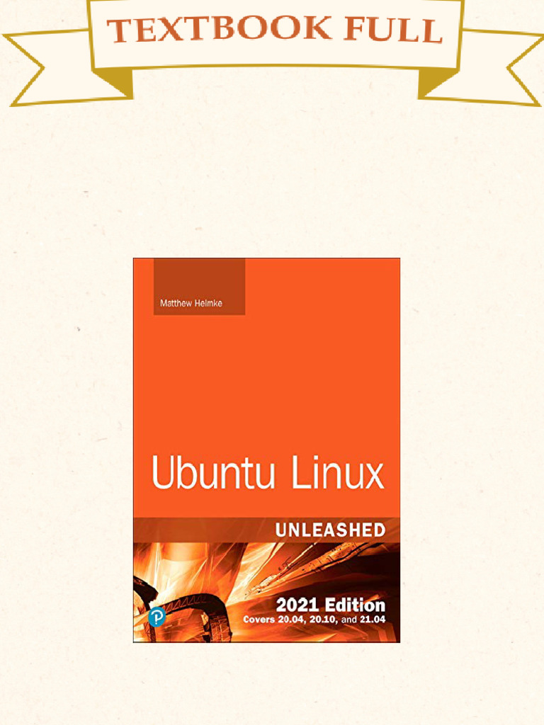 Ubuntu Linux Unleashed 2021 Edition Helmke Download | PDF | Desktop Environment | Computer Science