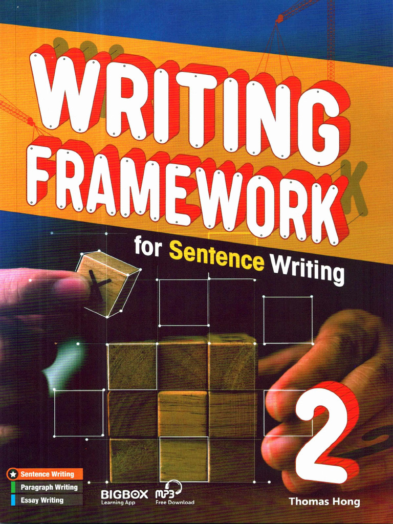 Writing Framework For Sentence Writing 2 | PDF