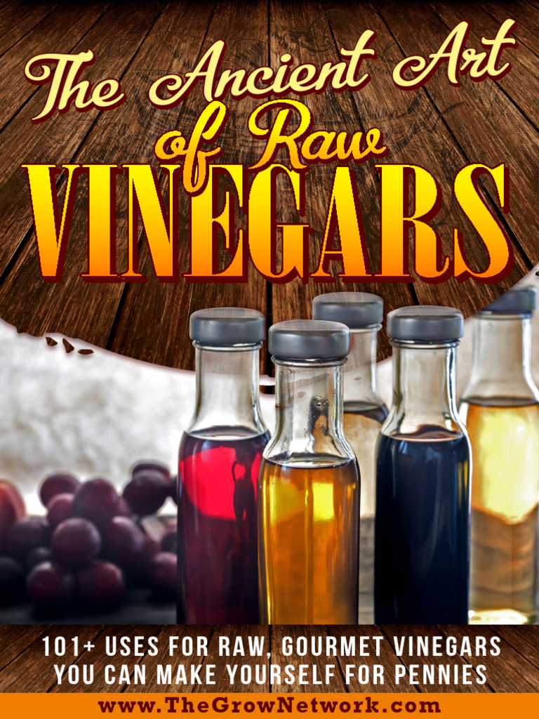Ancient Art of Raw Vinegars, The - Marjory Wildcraft | PDF | Vinegar | Winemaking