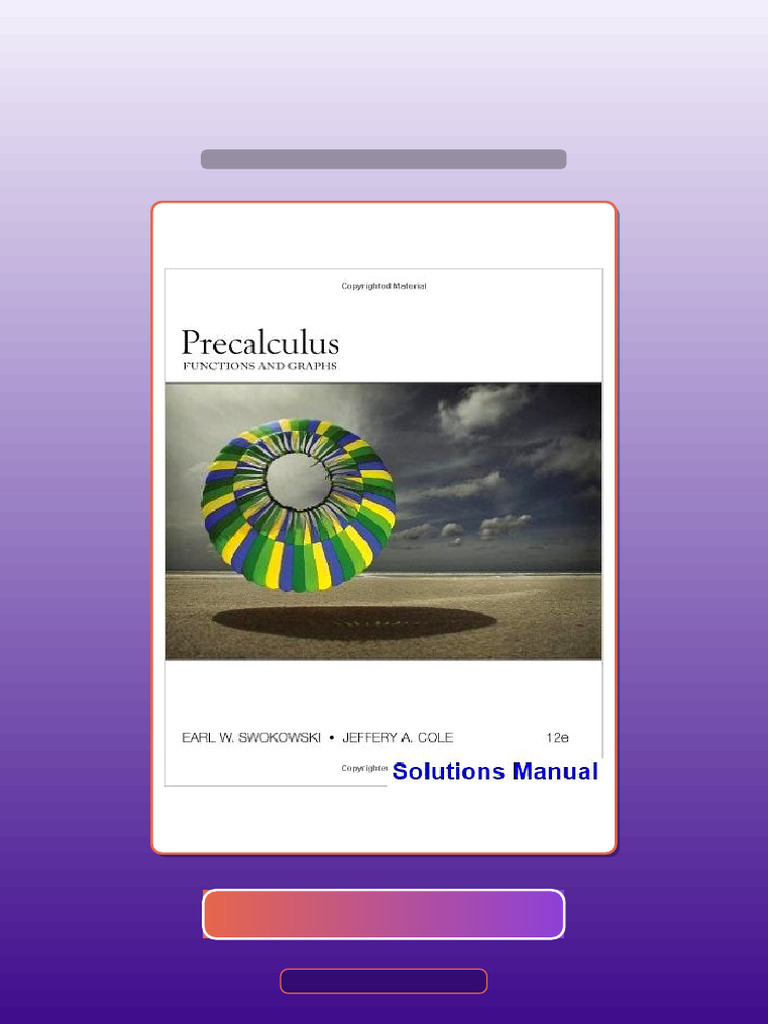Precalculus Functions and Graphs 12th Edition Swokowski Instructor Test ...