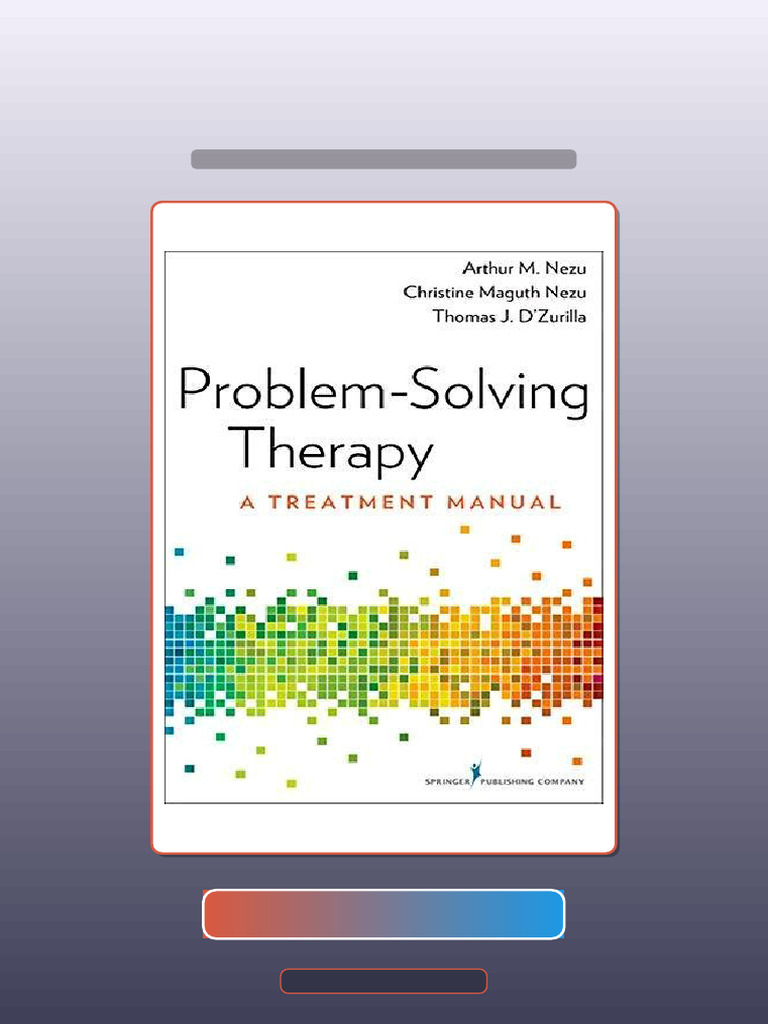 ProblemSolving Therapy A Treatment Manual Download Instantly | PDF | Multiple Choice | Science