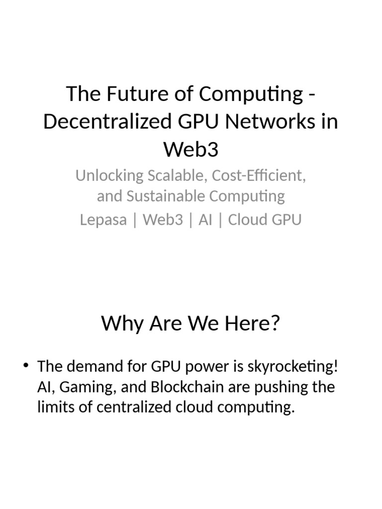 Decentralized GPU Networks for Web3 | PDF