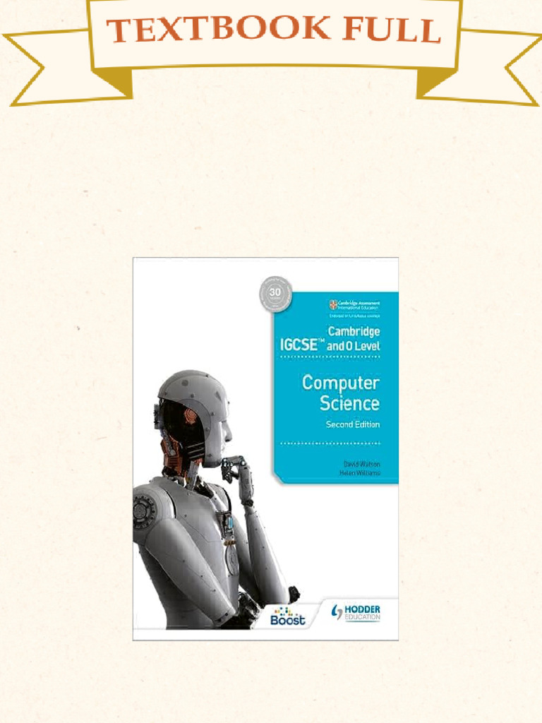 Cambridge Igcse And O Level Computer Science 2nd Edition David Watson And Helen Williams