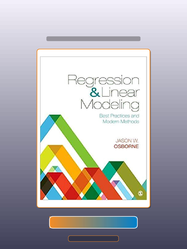 Regression Linear Modeling Best Practices and Modern Methods Download ...