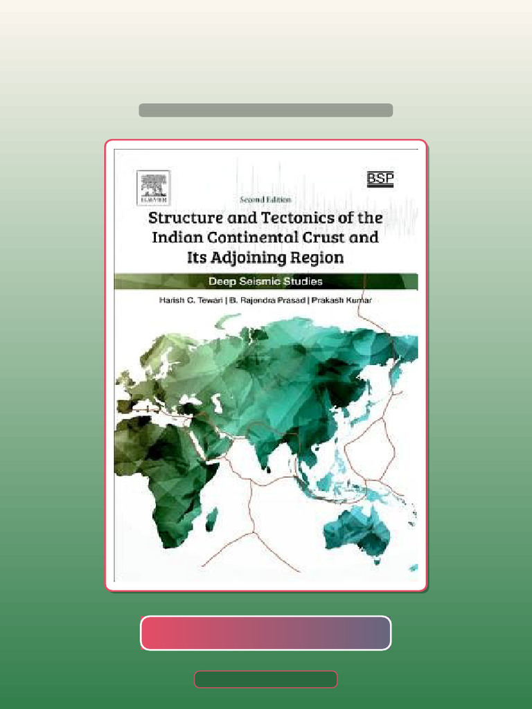 Testbank Structure and Tectonics of The Indian Continental Crust and ...