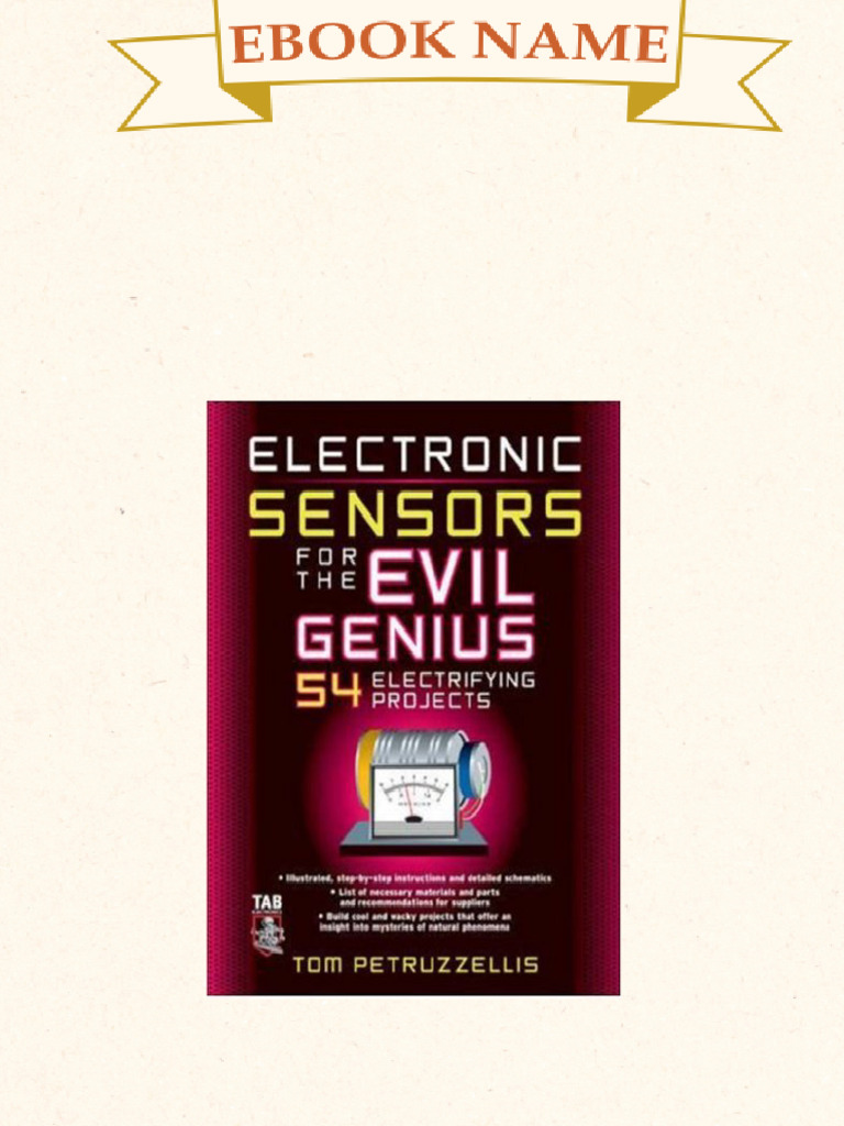 Electronic Sensors For The Evil Genius 54 Electrifying Projects 1st ...