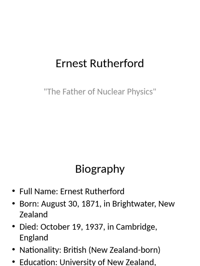 Ernest Rutherford Presentation | PDF