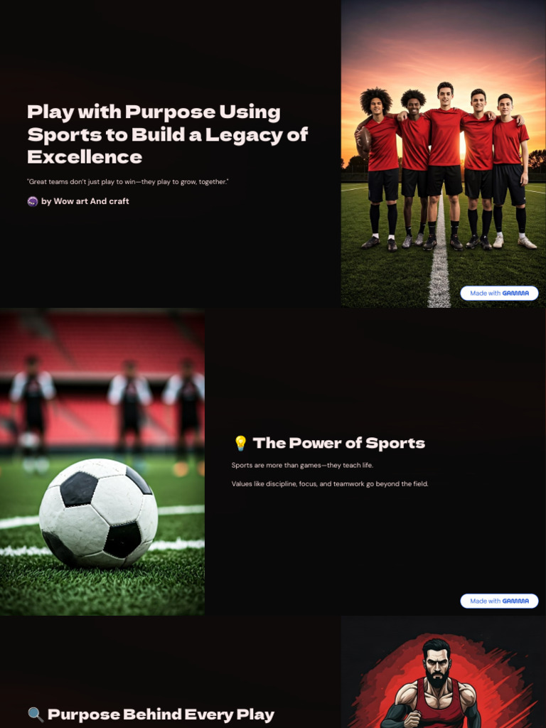 Play With Purpose Using Sports To Build A Legacy of Excellence | PDF