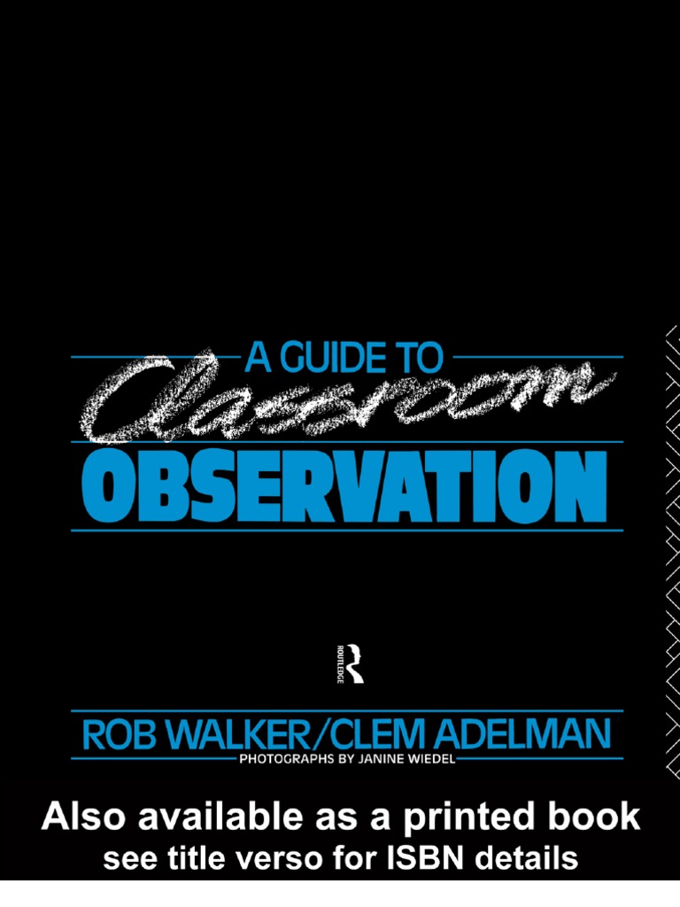 'A Guide To Classroom Observation' - Walker Rob, Adelman Clem | PDF ...