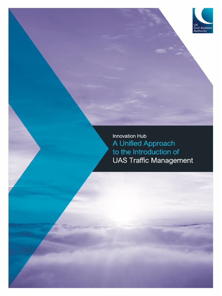 A Unified Approach To The Introduction of UAS Traffic Management - CAP ...
