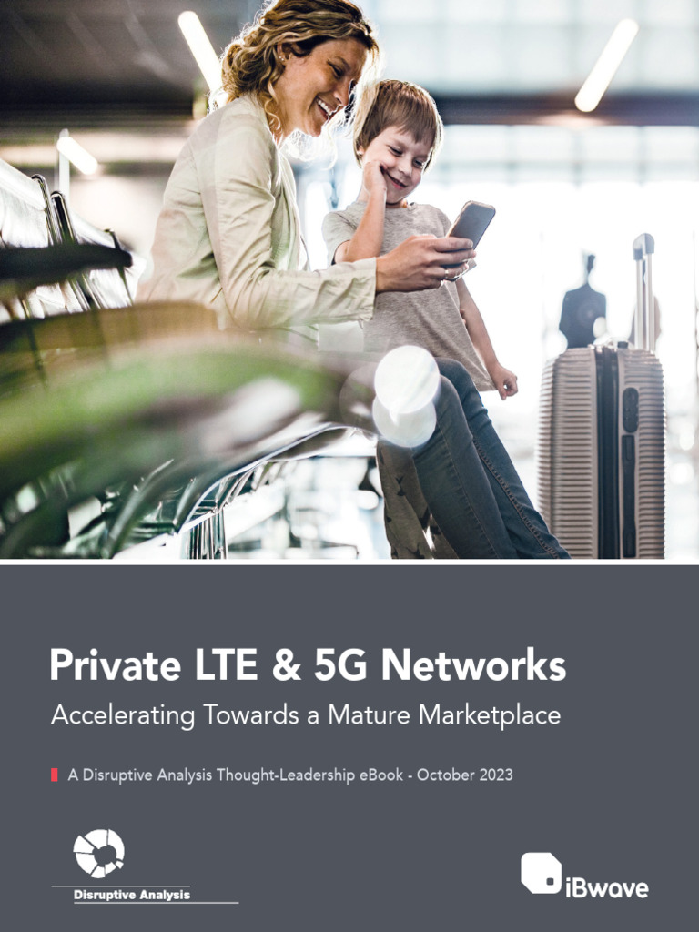 Private LTE & 5G Networks Overview | PDF | 4 G | Telecommunications