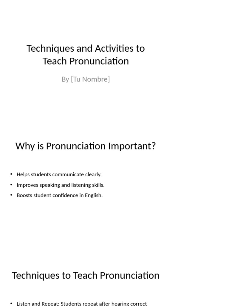 Pronunciation Presentation | PDF