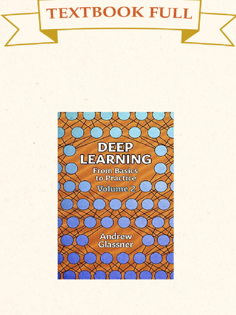 Deep Learning Vol 2 From Basics To Practice Andrew Glassner PDF Download | PDF | Probability ...