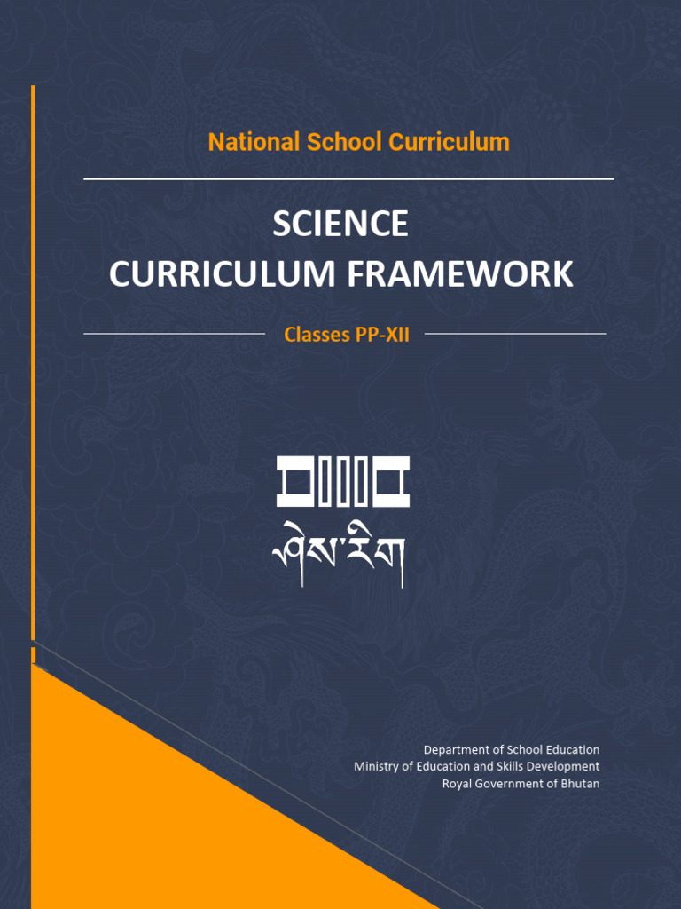 Bhutan Science Curriculum Framework 2025 | PDF | Science | Experiment