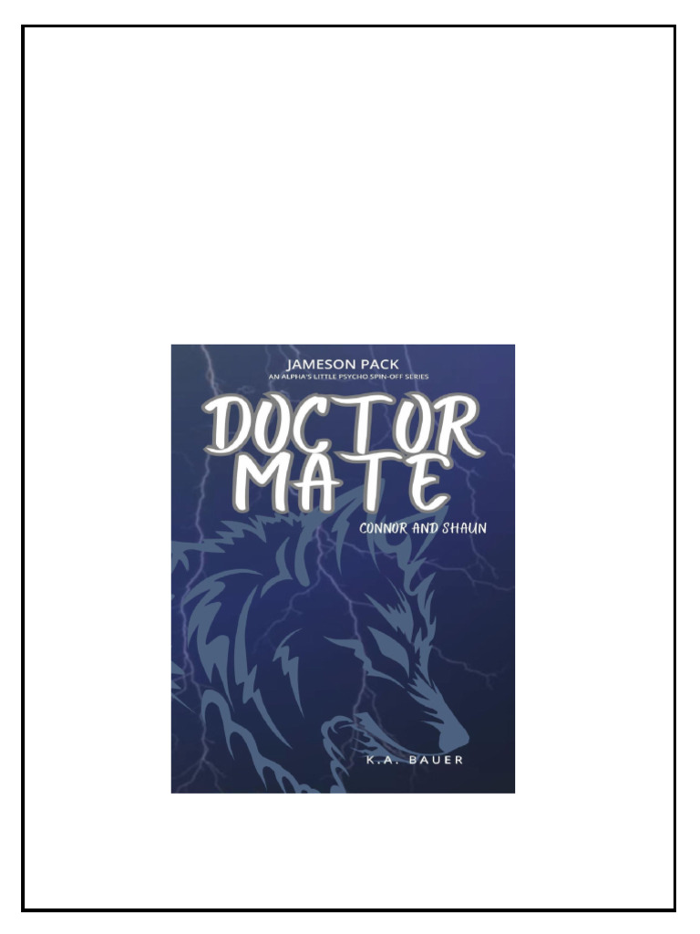 Doctor Mate Connor Shaun Jameson Pack Book 1 Ka Bauer Download | PDF | James Cook