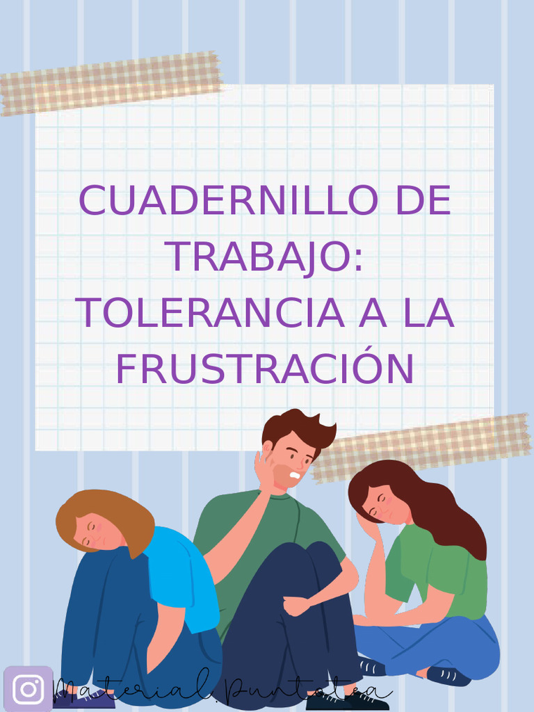 Cuadernillo de Trabajo Tolerancia A La Frustracion | PDF | Tolerancia | Las emociones