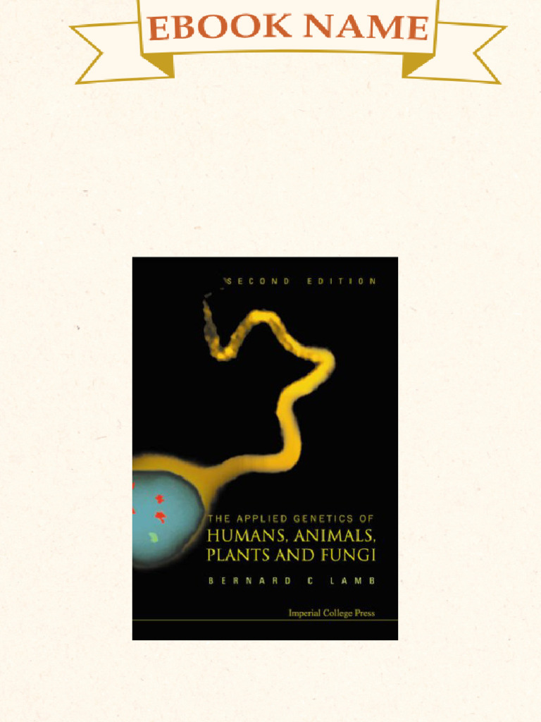 Applied Genetics of Humans Animals Plants and Fungi 2nd Edition Bernard ...