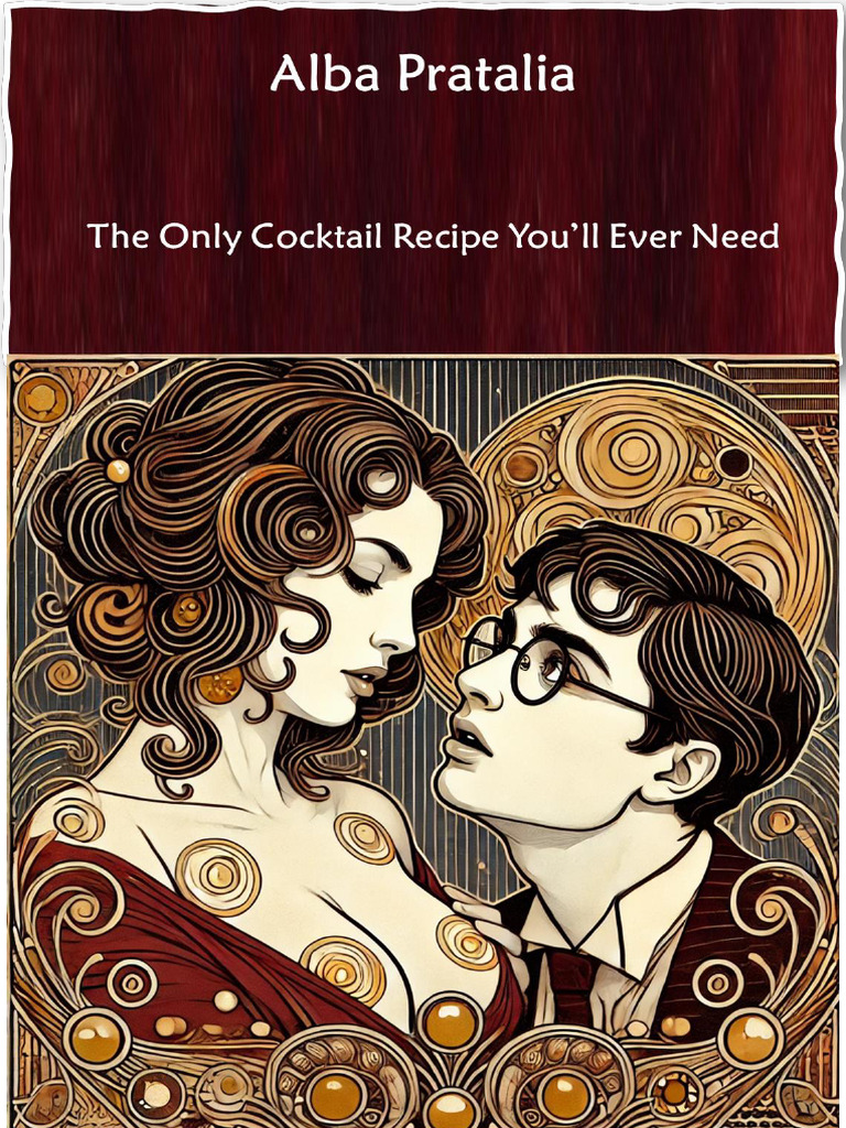 The Only Cocktail Youll Ever Need | PDF